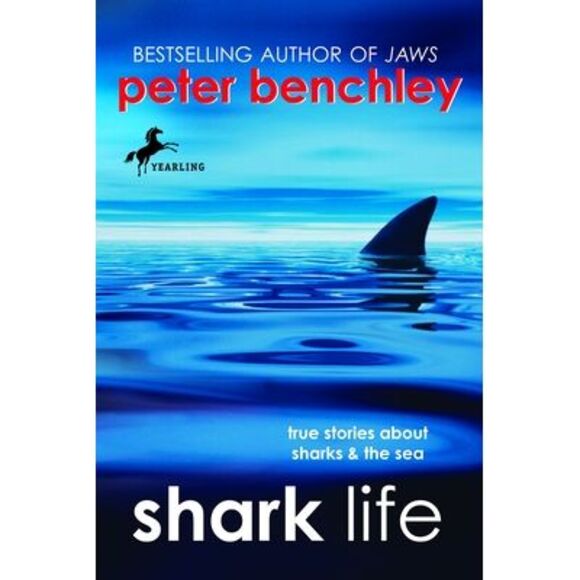 Peter Benchley | Other | Shark Life True Stories About Sharks The Sea ...